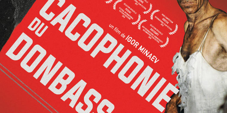 Projection « La Cacophonie du Donbass », le 19 janvier